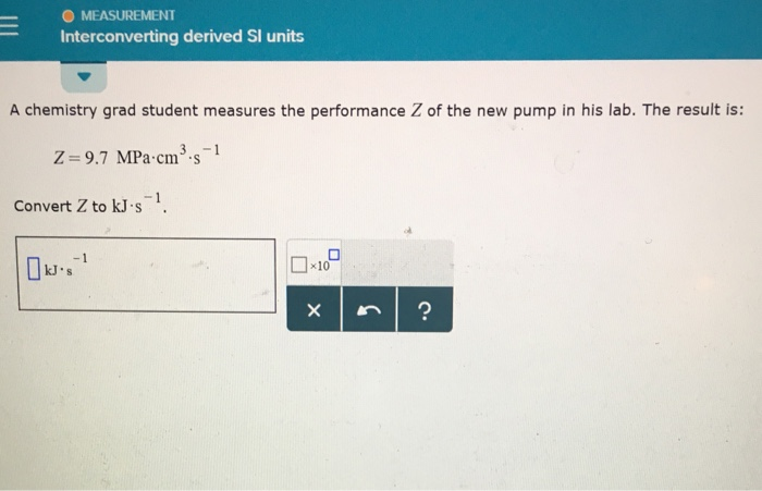 Solved MEASUREMENT - Interconverting derived Sl units A | Chegg.com