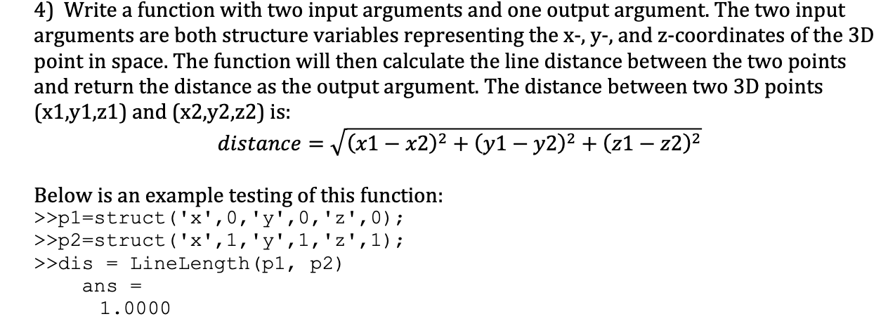 Solved 4 Write A Function With Two Input Arguments And One 1319