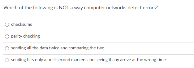 Solved Which of the following is NOT a way computer networks | Chegg.com