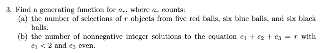 Solved 3. Find a generating function for ar, where ar | Chegg.com