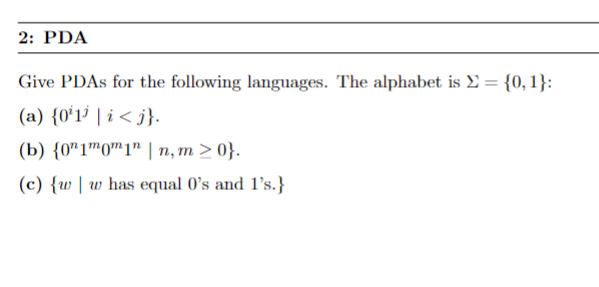 Solved Give PDAs for the following languages. The alphabet | Chegg.com