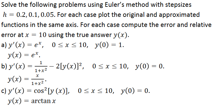 Solved 1 Solve the following problems using Euler's method | Chegg.com