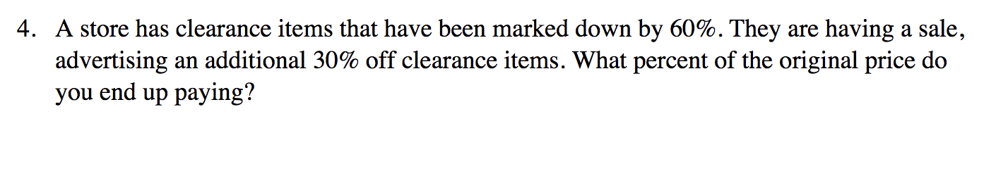 Solved 4. A store has clearance items that have been marked | Chegg.com