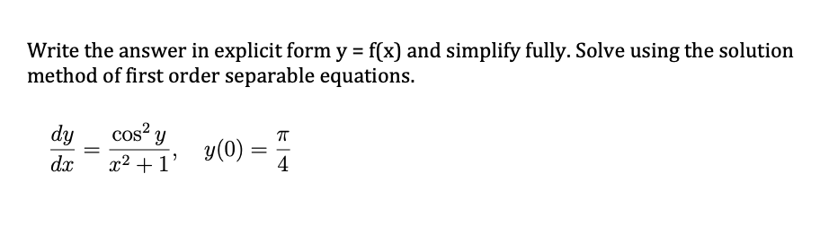 Solved Write the answer in explicit form y=f(x) and simplify | Chegg.com