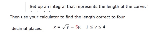 Solved Set up an integral that represents the length of the | Chegg.com