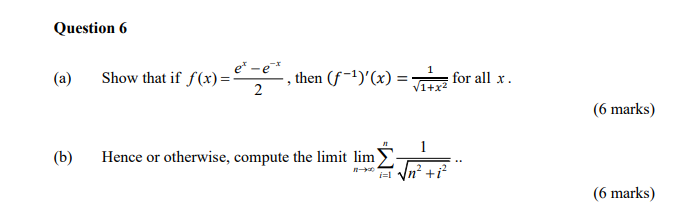 Solved (a) Show that if f(x)=2ex−e−x, then (f−1)′(x)=1+x21 | Chegg.com