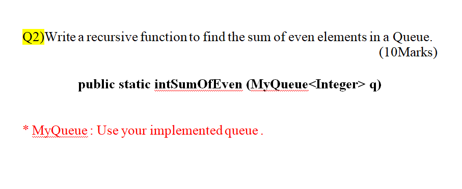 Solved Q2)Write a recursive function to find the sum of | Chegg.com