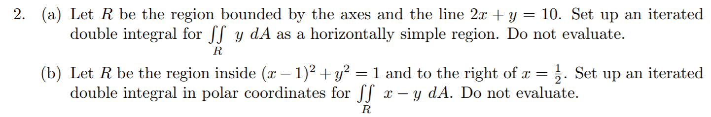 Solved 2. (a) Let R be the region bounded by the axes and | Chegg.com