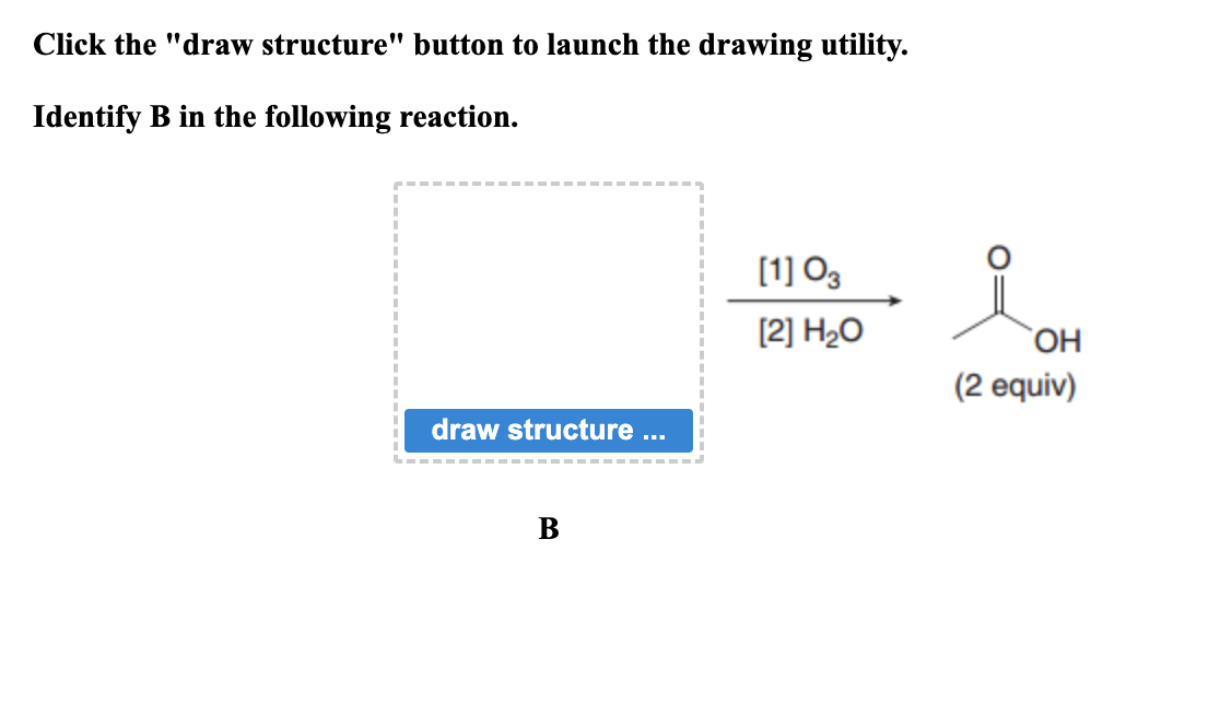 Solved Click the "draw structure" button to launch the | Chegg.com
