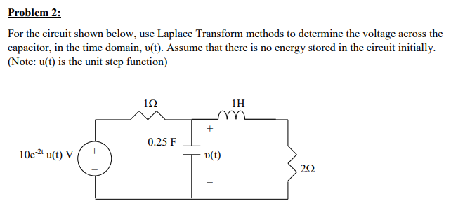 Solved For the circuit shown below, use Laplace Transform | Chegg.com