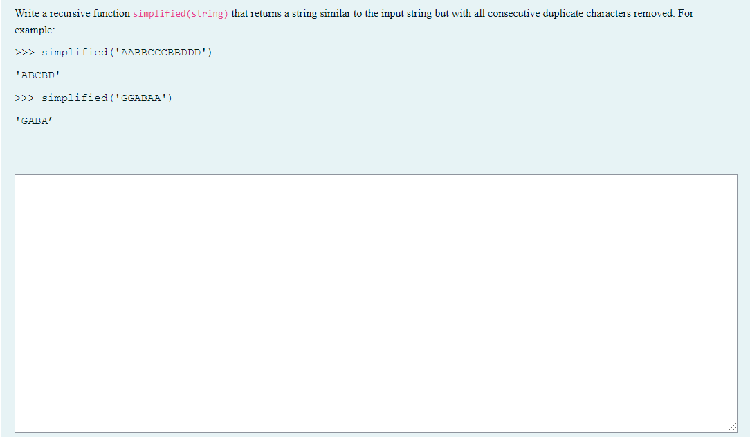 Solved Write a recursive function simplified(string) | Chegg.com