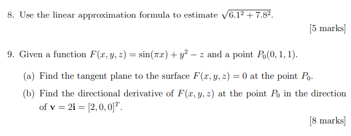 Solved 8. Use the linear approximation formula to estimate | Chegg.com