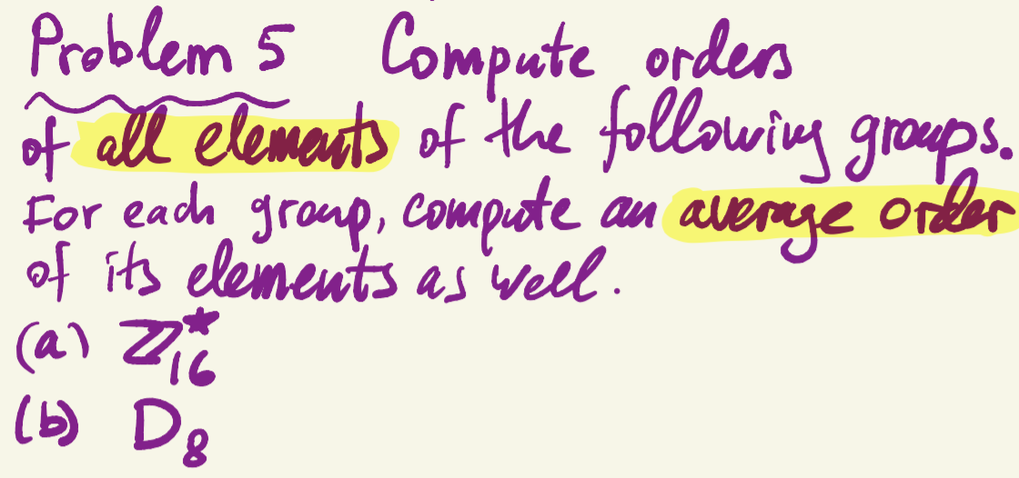 Solved Problem 5 Compute orders of all elements of the | Chegg.com