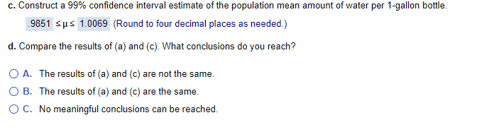 Solved c. Construct a 99% confidence interval estimate of | Chegg.com