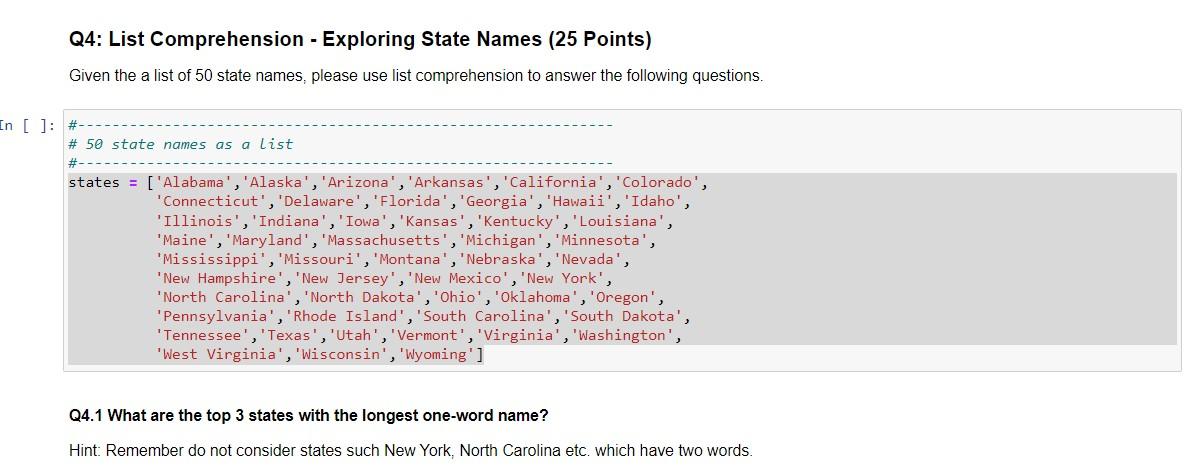 Solved Q4: List Comprehension - Exploring State Names (25 | Chegg.com