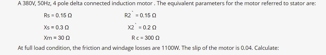 Solved The stator line current Is The input power Stator | Chegg.com