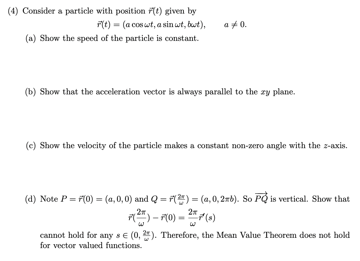 Solved (4) Consider a particle with position r(t) given by | Chegg.com