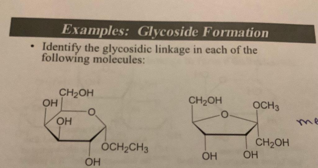 Solved Examples: Glycoside Formation • Identify the | Chegg.com