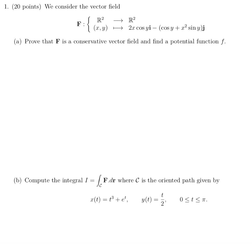 Solved 1. (20 points) We consider the vector field (x,y) 2r | Chegg.com
