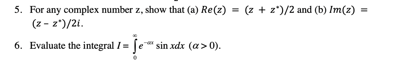 Solved 5. For any complex number z, show that (a) | Chegg.com
