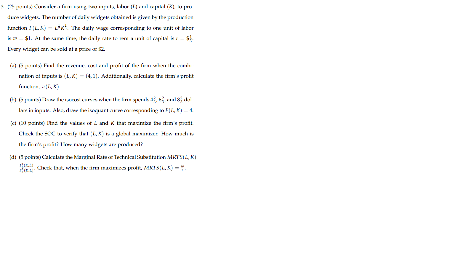 Solved 3. (25 points) Consider a firm using two inputs, | Chegg.com
