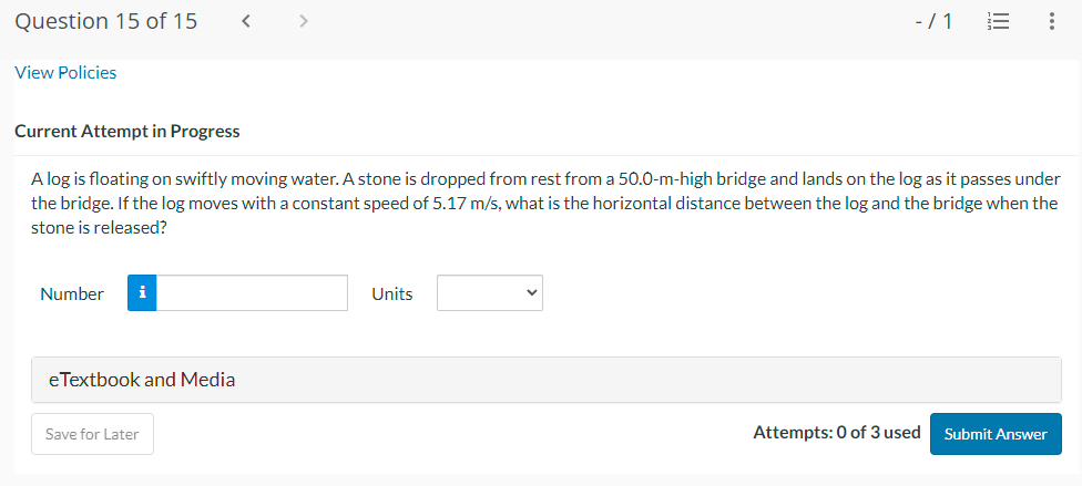Solved A log is floating on swiftly moving water. A stone is | Chegg.com