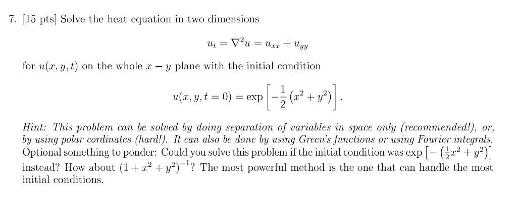 Solved 7. (15 pts) Solve the heat equation in two dimensions | Chegg.com