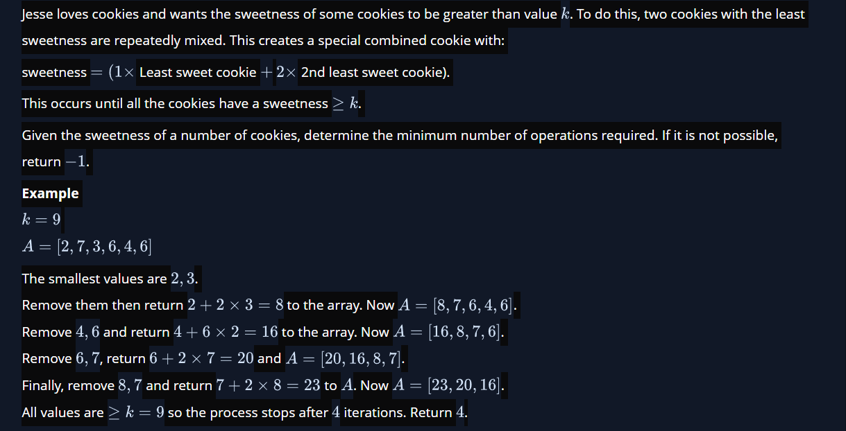 Solved /* * Complete the 'cookies' function below in | Chegg.com
