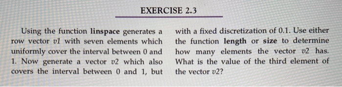 Solved Exercise 2 3 Using The Function Linspace Generates A