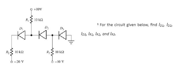 Solved For the circuit given below, find ID1,ID2, | Chegg.com