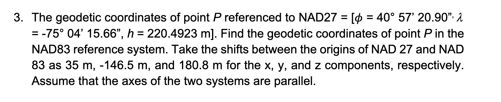 Solved The geodetic coordinates of point P referenced to | Chegg.com