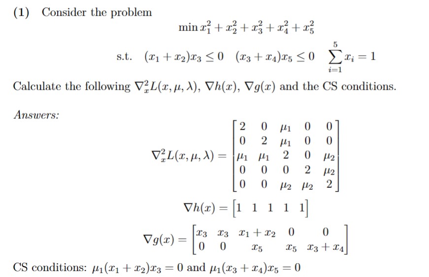 Solved (1) Consider the problem minx12+x22+x32+x42+x52 s.t. | Chegg.com