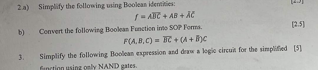 Solved 2.a) Simplify the following using Boolean identities: | Chegg.com Solved 2.a) Simplify the following using Boolean identities: | Chegg.com