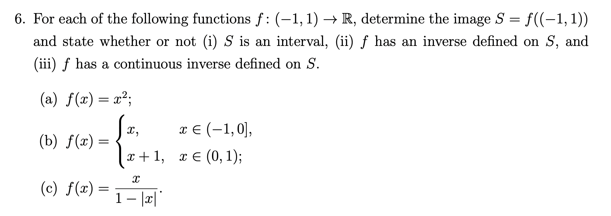 Solved For each of the following functions f:(-1,1)→R, | Chegg.com