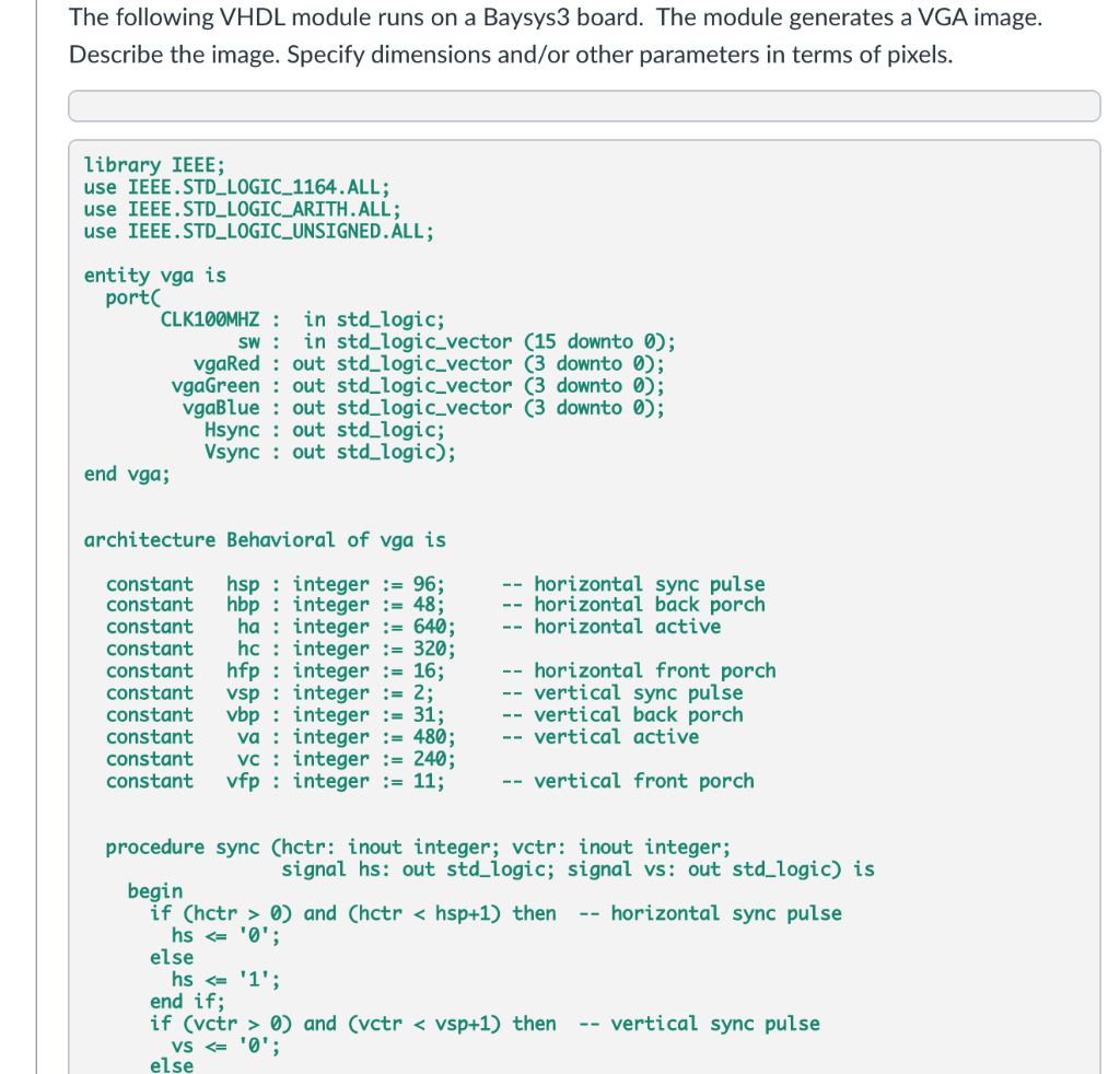 Solved The following VHDL module runs on a Baysys3 board. | Chegg.com