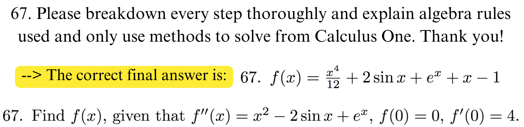 Solved 67. Please breakdown every step thoroughly and | Chegg.com