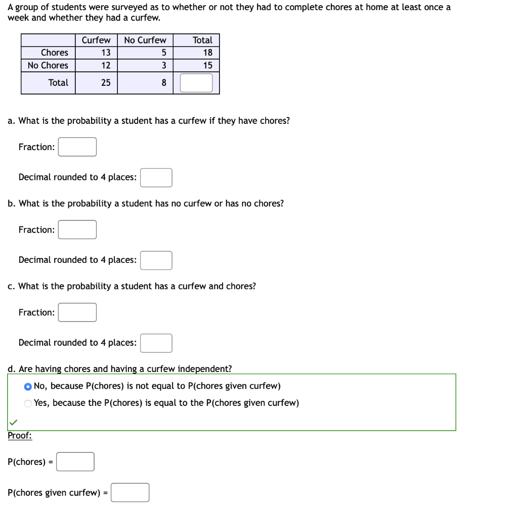 Solved A group of students were surveyed as to whether or | Chegg.com