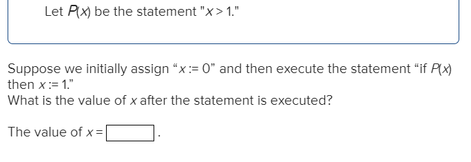 Solved Let Px Be The Statement X1 Suppose We Initially 