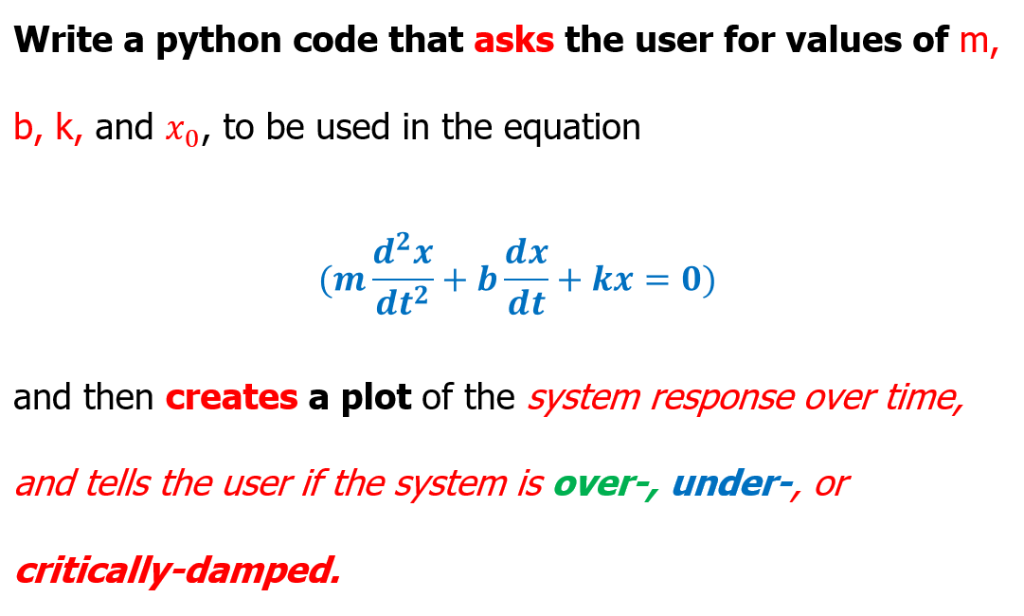Write A Python Code That Asks The User For Values Of