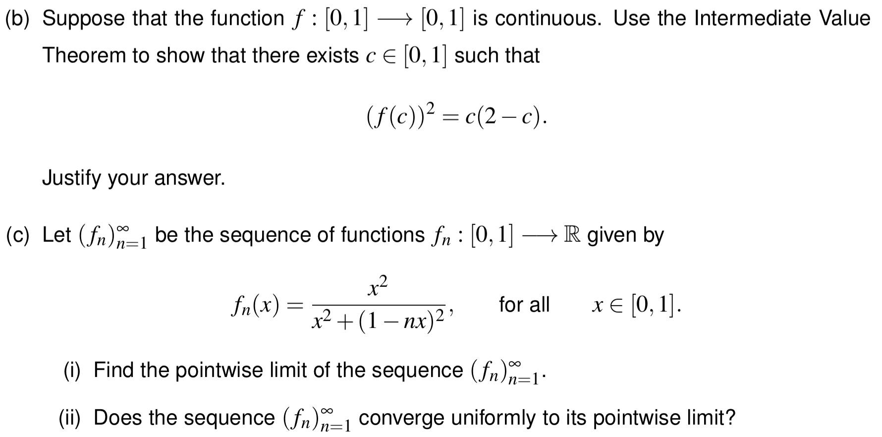 Solved (b) Suppose that the function f:[0,1] [0,1] is | Chegg.com