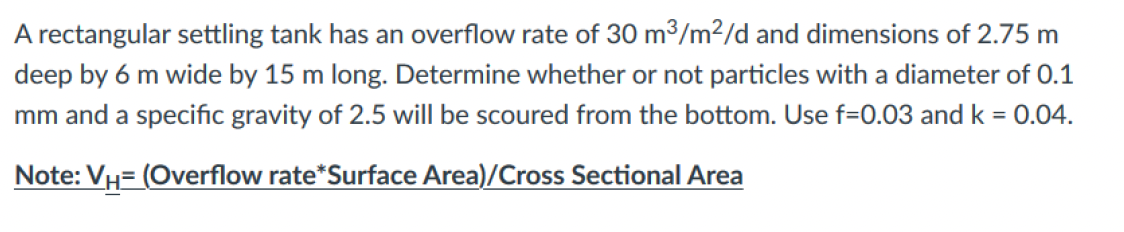 Solved A rectangular settling tank has an overflow rate of | Chegg.com