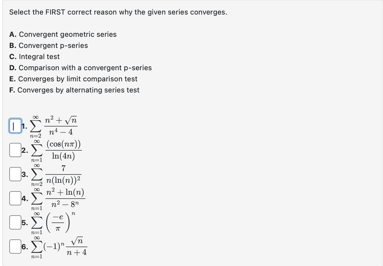 Solved Select the FIRST correct reason why the given series | Chegg.com