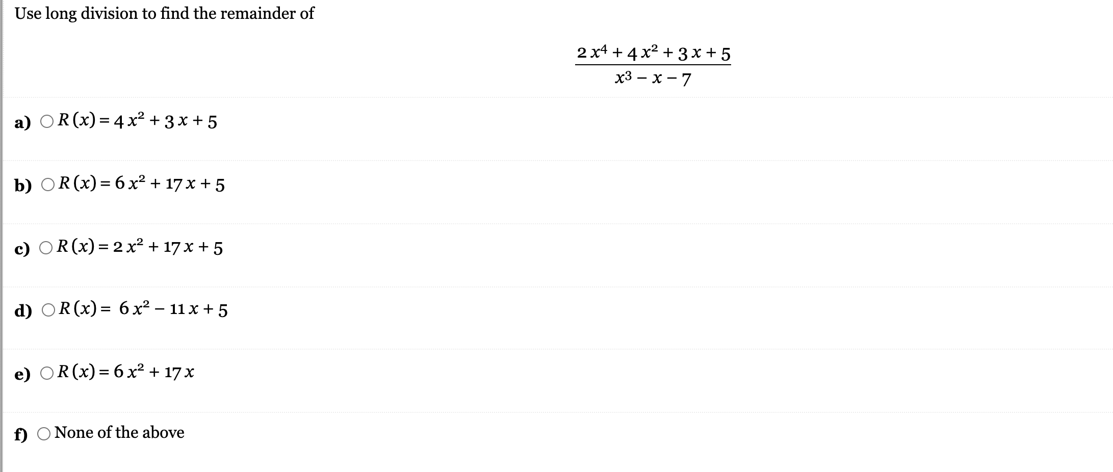 Solved Use long division to find the remainder of | Chegg.com