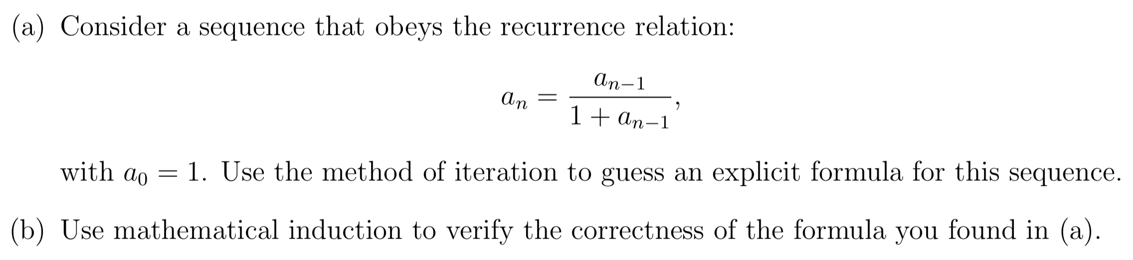 Solved (a) Consider a sequence that obeys the recurrence | Chegg.com