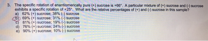 Solved 3. The specific rotation of enantiomerically pure (+) | Chegg.com