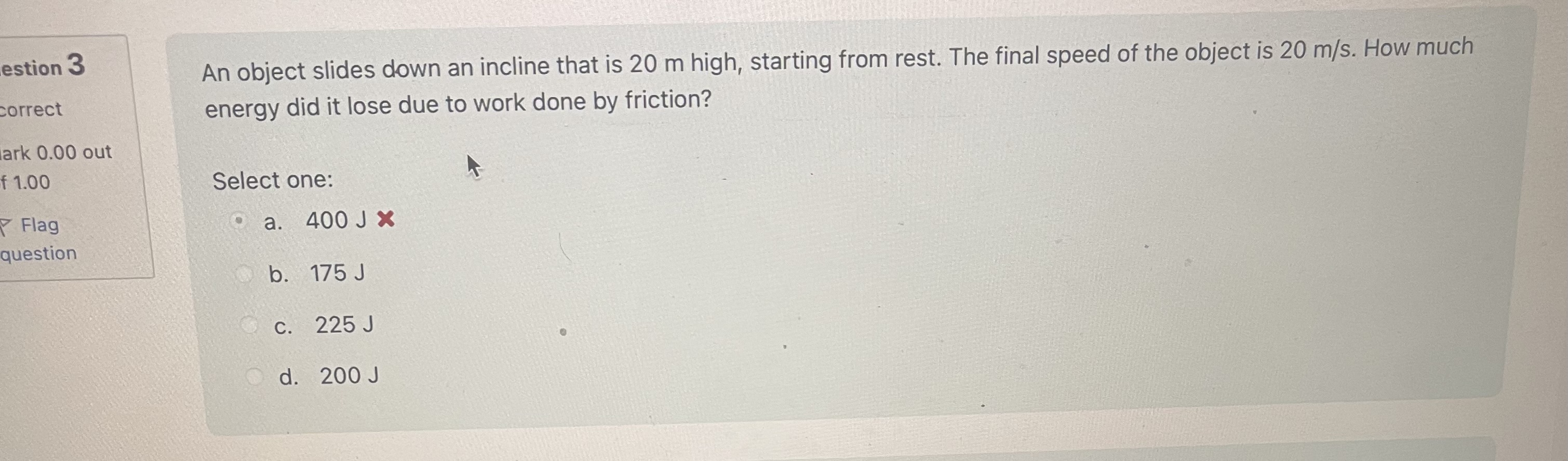 An object slides down an incline that is 20 m high, | Chegg.com