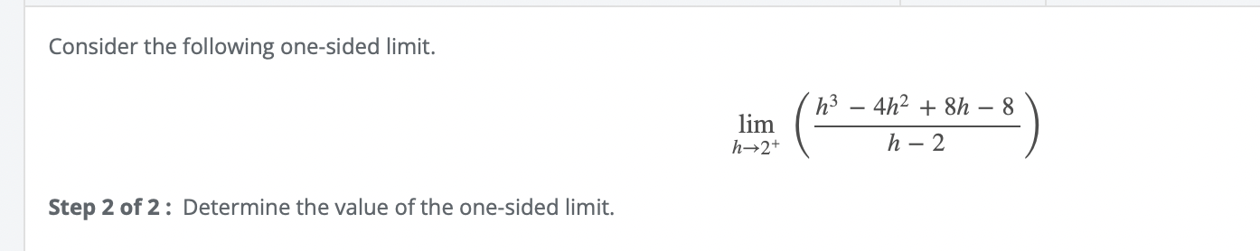 Solved Consider the following one-sided limit. (-424.84) lim | Chegg.com