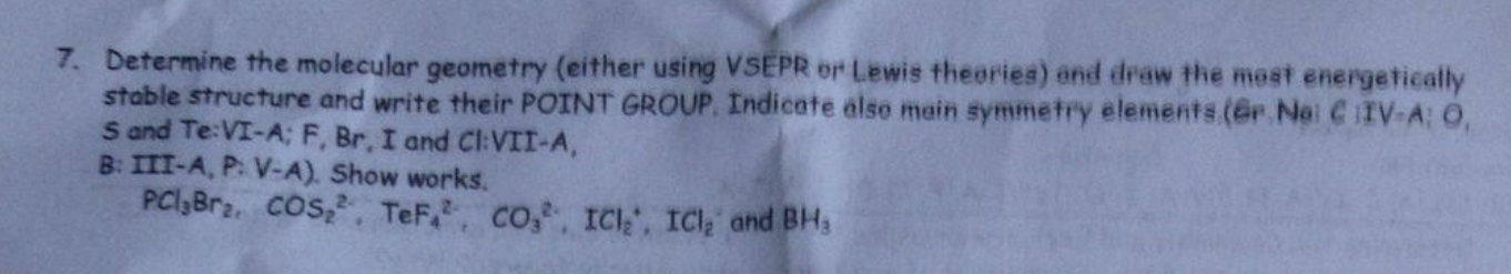 Determine the molecular geometry (either using VSEPR | Chegg.com