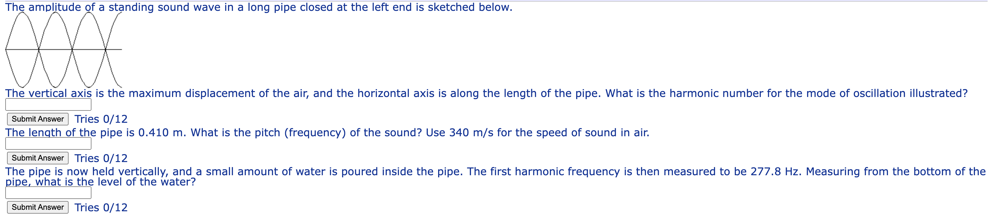 Solved The amplitude of a standing sound wave in a long pipe | Chegg.com