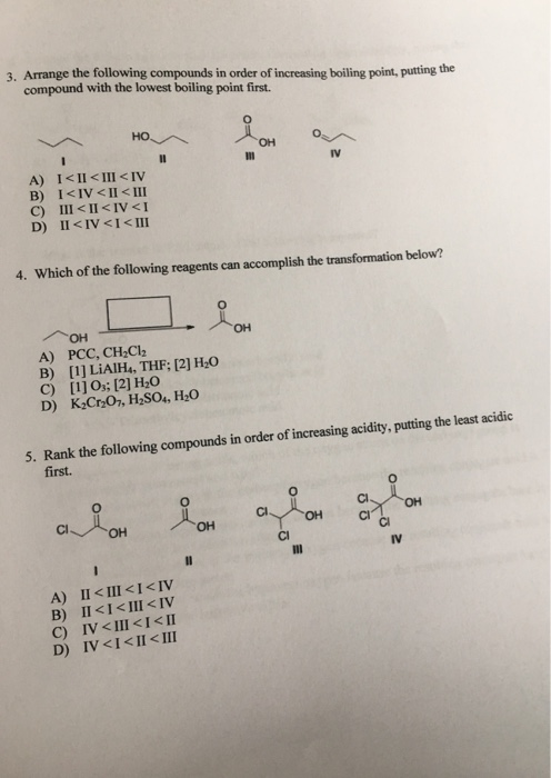 Solved 3. Arrange the following compounds in order of | Chegg.com
